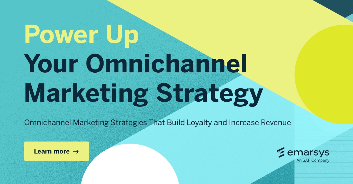 Omnichannel Marketing Strategy: The Curated Guide | Emarsys