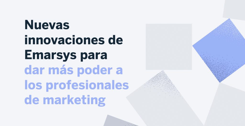 Nuevas innovaciones de SAP Emarsys para dar más poder a los ...