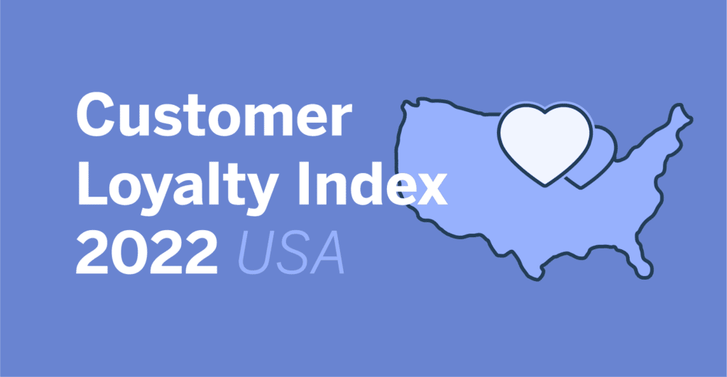 Customer Loyalty Index 2022: A Review of US Consumer Attributes ...