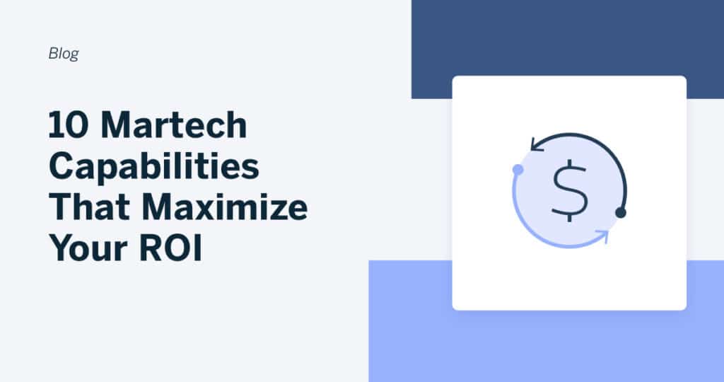 10 Martech Capabilities That Maximize Your ROI | SAP Emarsys