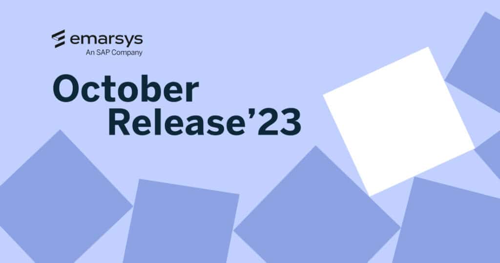 Emarsys Product Release | Emarsys