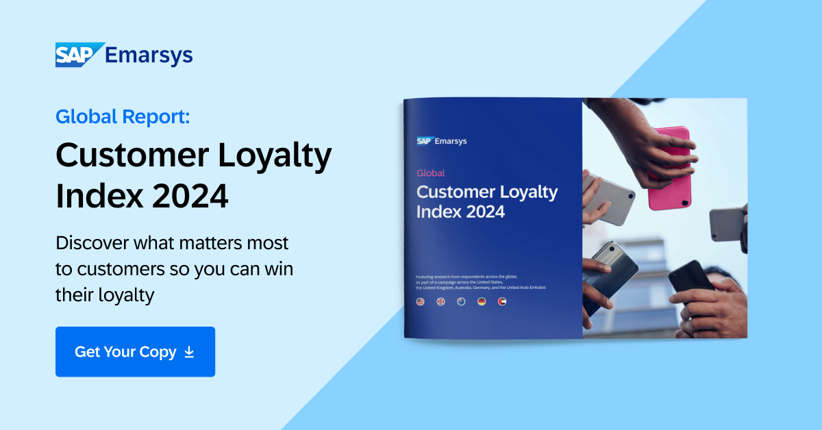 Customer Loyalty Index 2024, Global | SAP Emarsys