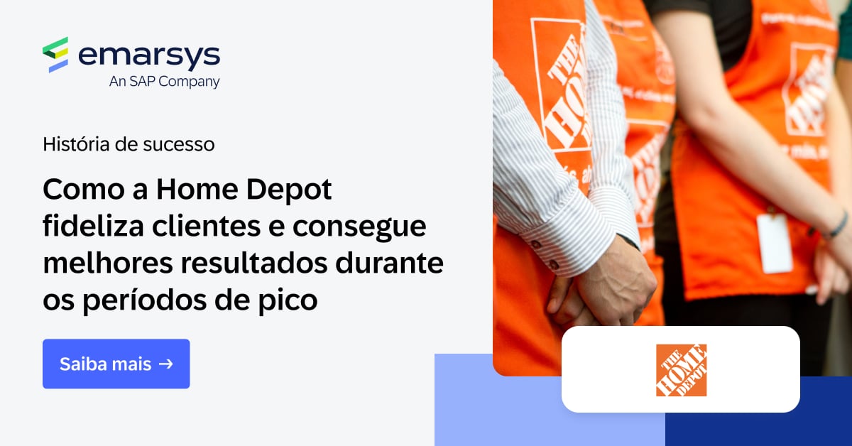 Como a Home Depot fideliza clientes e consegue melhores resultados ...